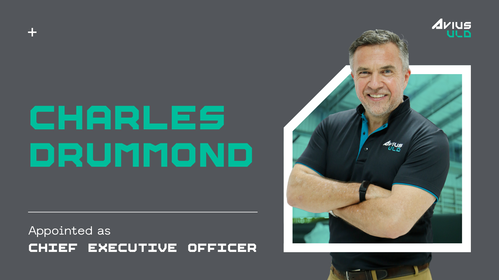 Charles Drummond Appointed Chief Executive Officer of AviusULD - AviusULD